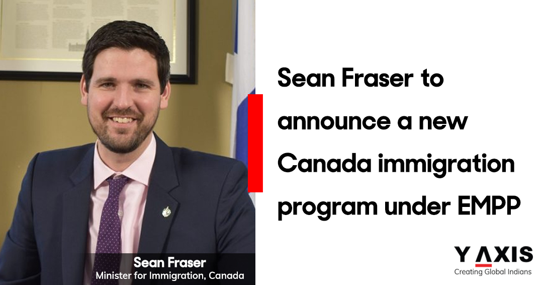 Sean Fraser is coming up with a new pathway under EMPP